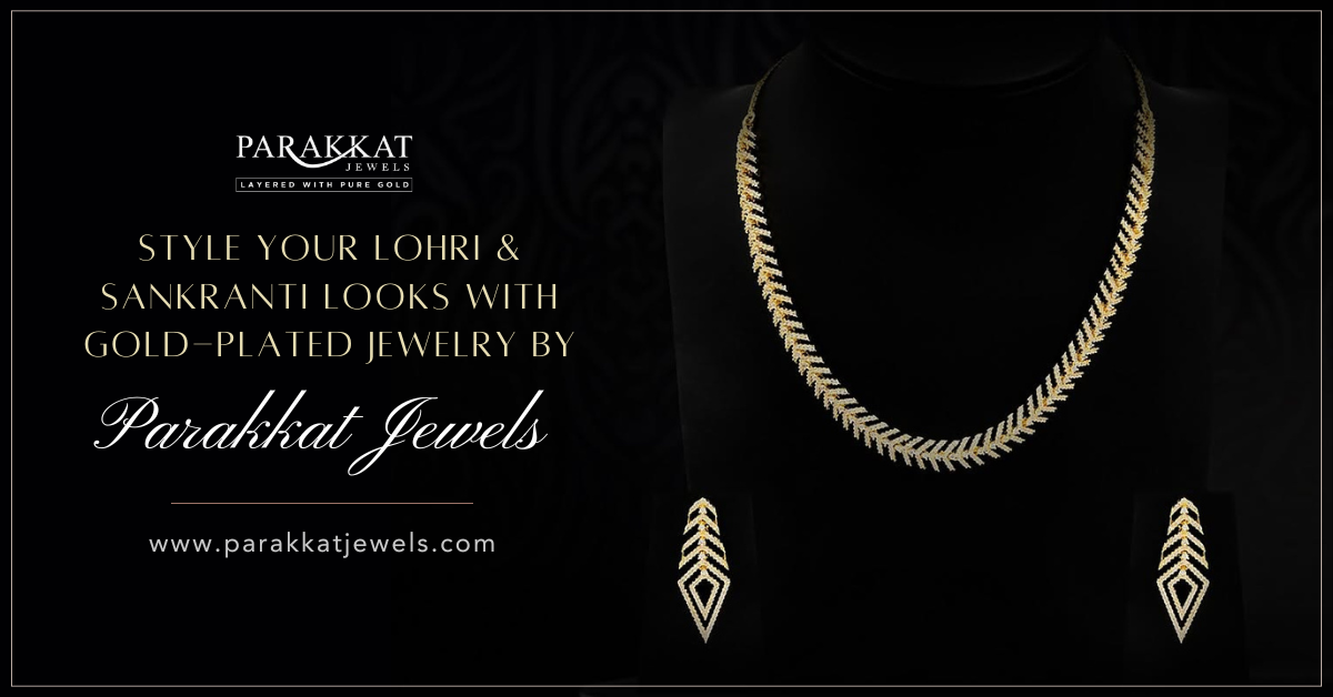 Buy Gold-Plated Jewelry for Lohri & Makar Sankranti by Parakkat