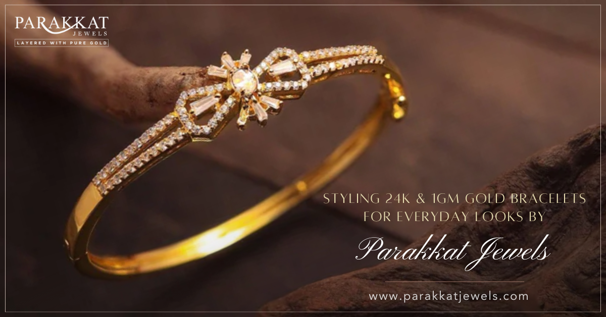 Buy 24k Gold-Plated & 1gm Gold Bracelets At Parakkat Jewels