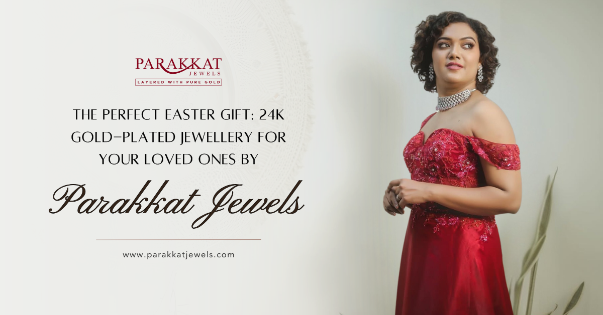 Buy Elegant 1gm Gold Plated Jewellery for Easter | Parakkat Jewels