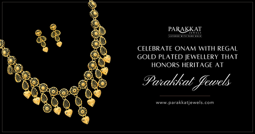 Explore One Gram Gold Plated Jewellery for Onam 2025 | Parakkat Jewels