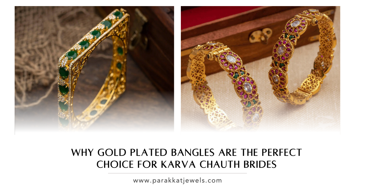 Stylish Gold Plated Bangles For Karva Chauth Brides | Parakkat Jewels