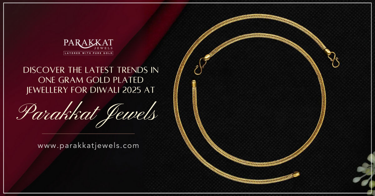 Shop Latest One Gram Gold Plated Jewellery For Diwali | Parakkat Jewels