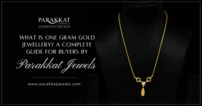 What is One Gram Gold Jewellery? A Complete Guide for Buyers