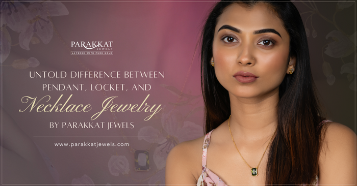 Shop Gold Plated Pendants, Chains & More at Parakkat Jewels